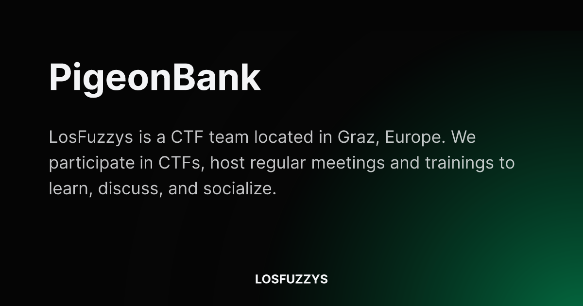PigeonBank | LOSFUZZYS
